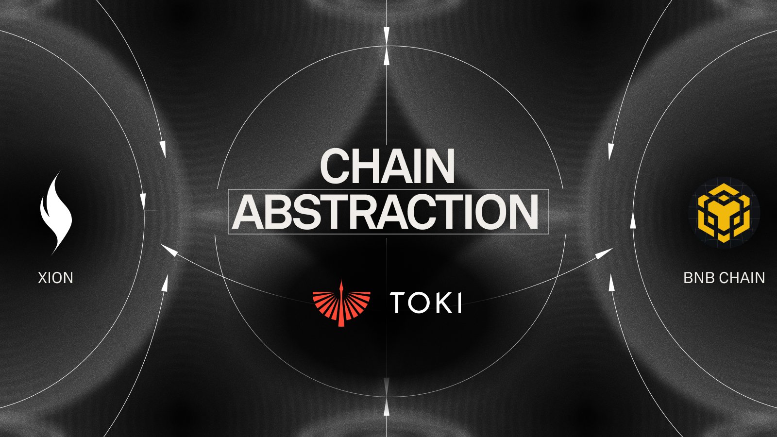 Xion And Toki To Launch Chain Abstraction To Bnb Chain Ecosystem Xion