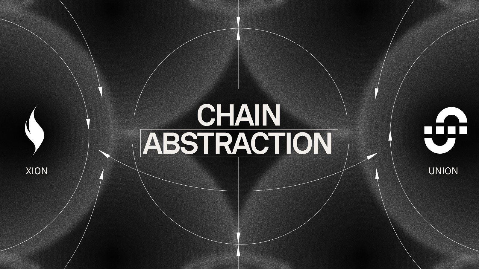 XION Integrates with Union, Expanding Chain Abstraction to Any L1 & L2 ... XION Integrates with Union, Expanding Chain Abstraction to Any L1 & L2 ...